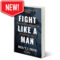 Fight Like a Man - Living Waters